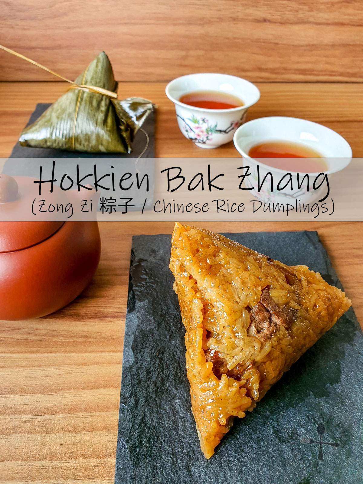 My Grandparents' Hokkien Bak Chang (福建咸肉粽 )