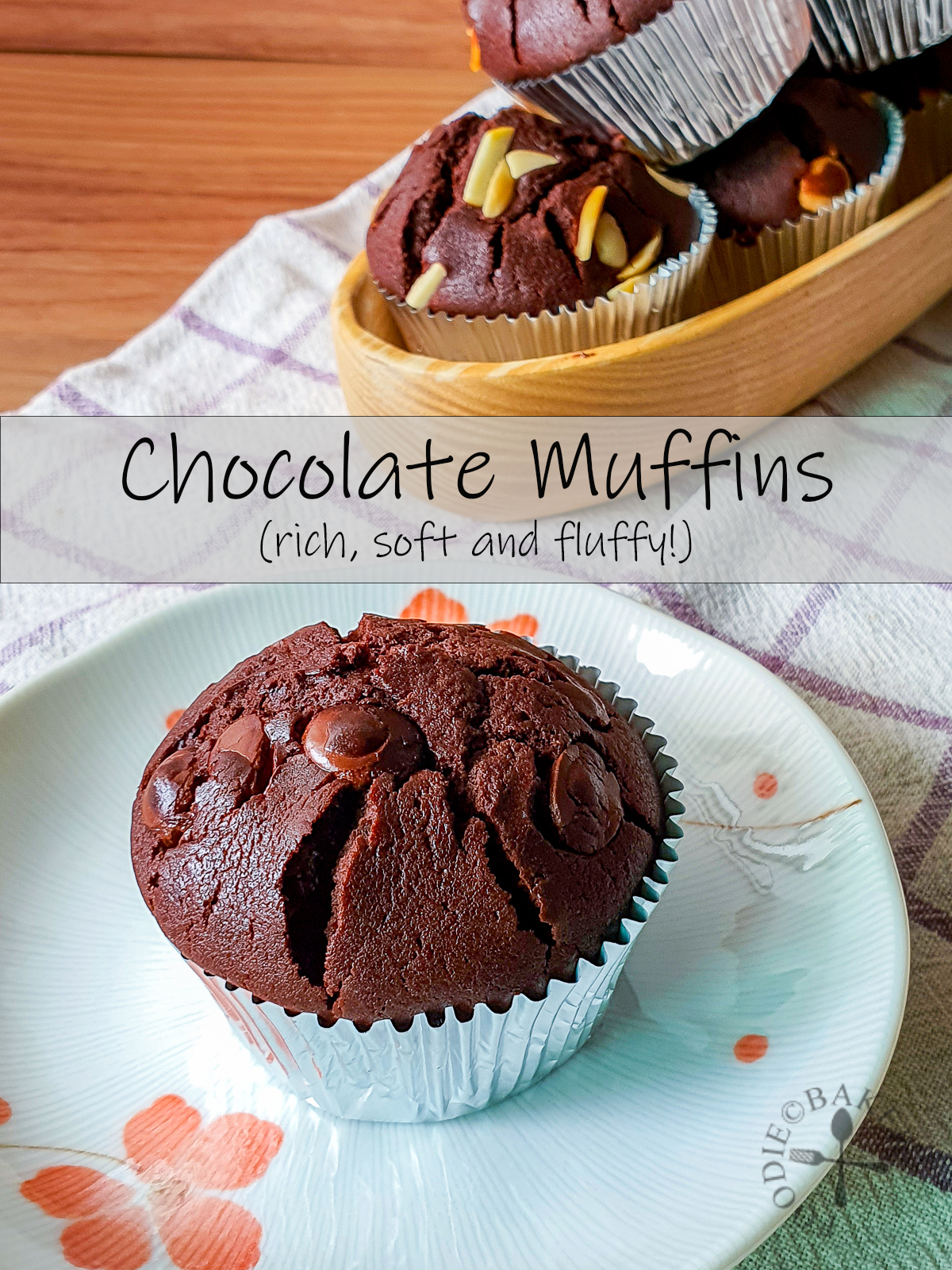 Rich, Moist and Fluffy Chocolate Muffins