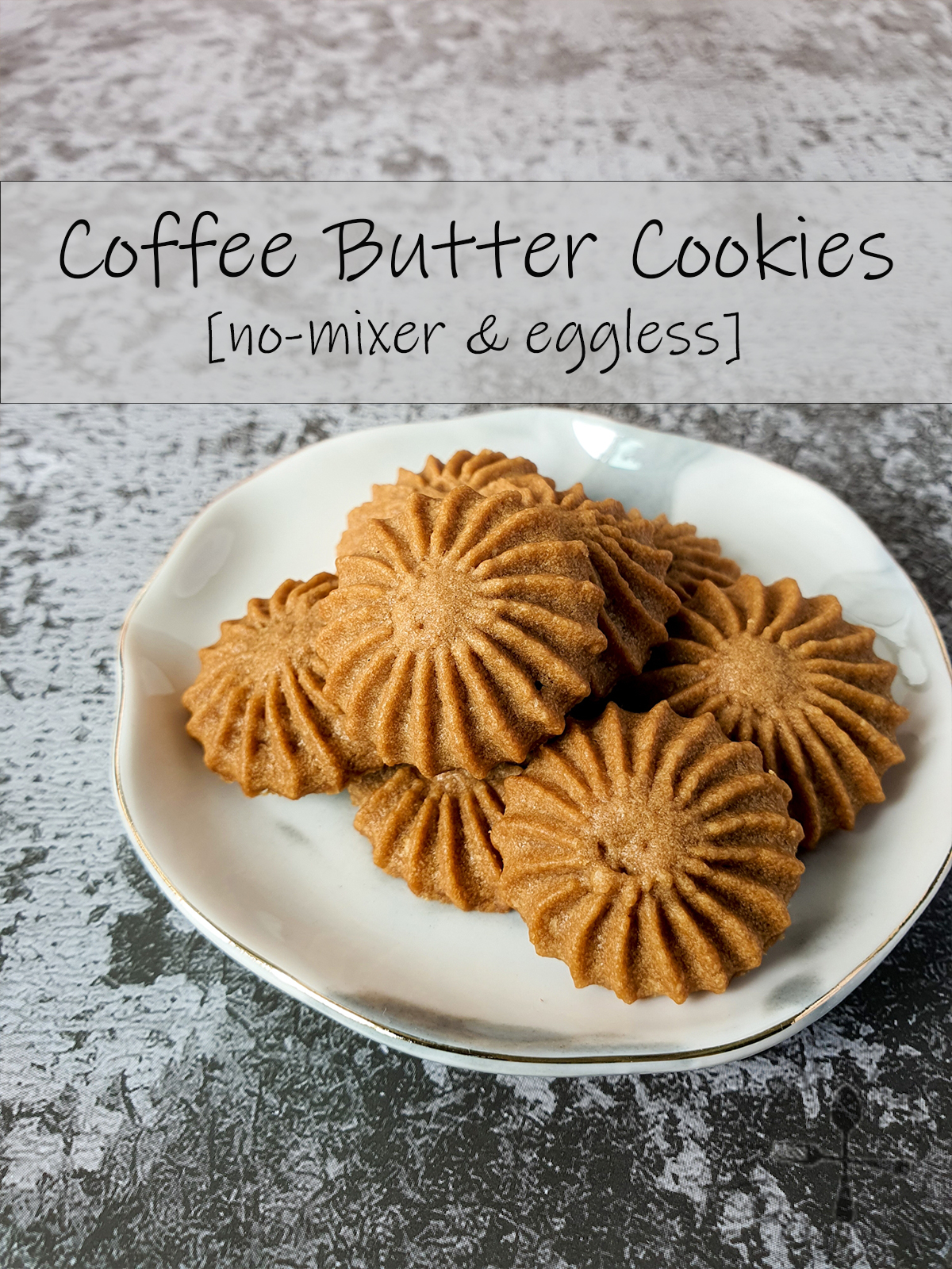 Coffee Butter Cookies [Chinese New Year, Eggless, No-Mixer]